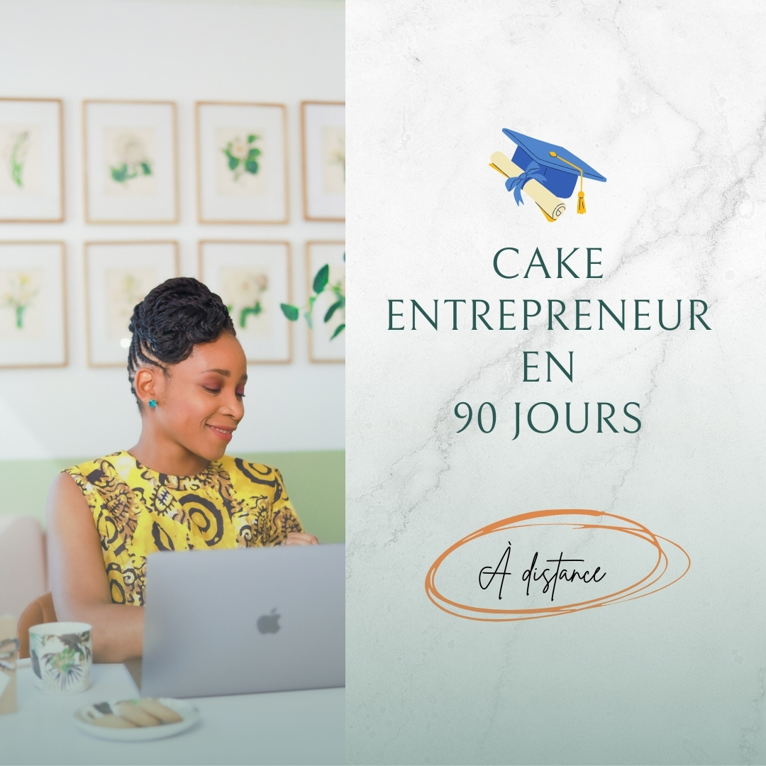 Cake Entrepreneur – Vivre De Son Savoir-Faire En Pâtisserie